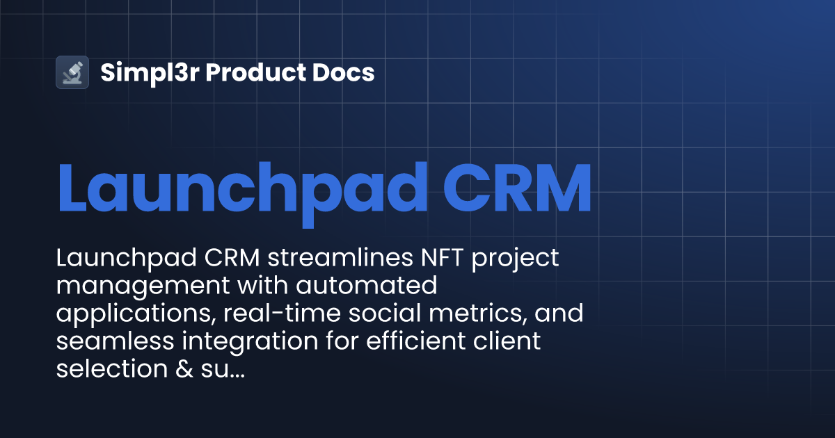 Launchpad CRM | Simpl3r Product Docs